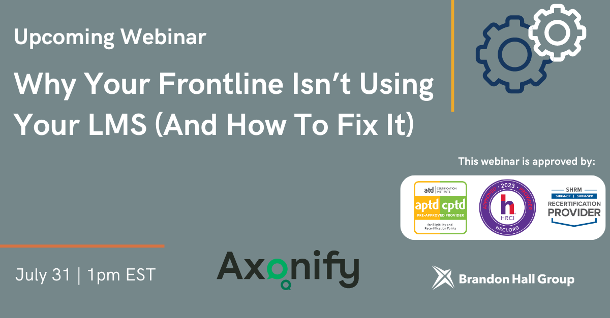 Why Your Frontline Isn't Using Your LMS (And How To Fix It)